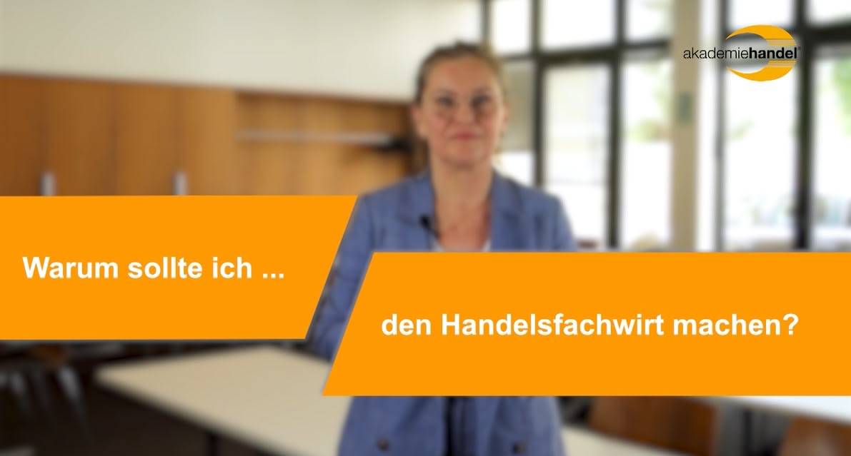 Handelsfachwirt/-in machen | Karriere im Handel starten